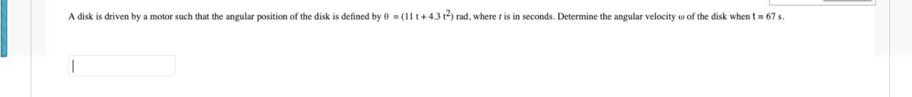 Solved A disk is driven by a motor such that the angular | Chegg.com
