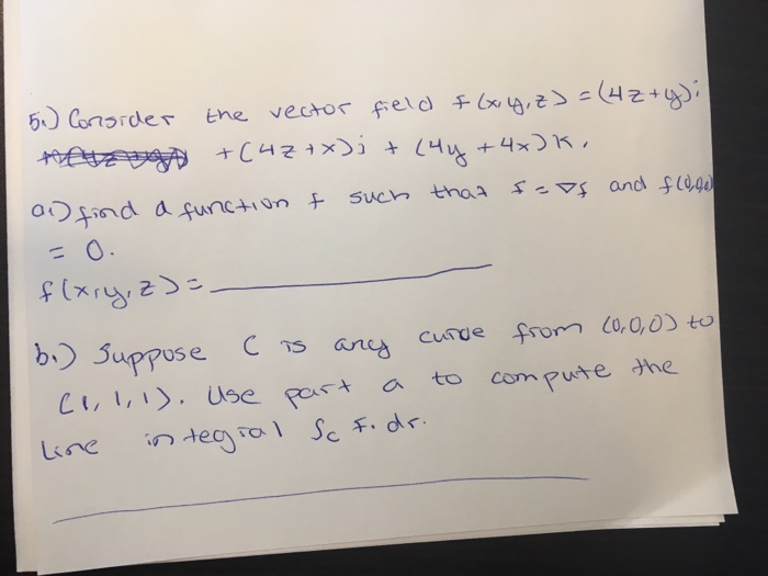 Solved Consider the vector filed f(x, y, z) = (4z + y): + | Chegg.com