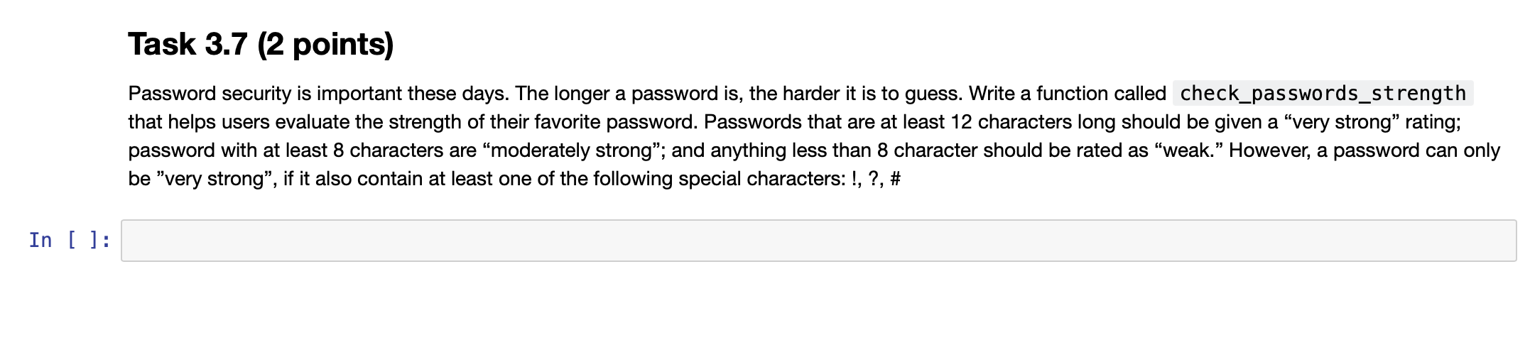 Solved Password security is important these days. The longer | Chegg.com