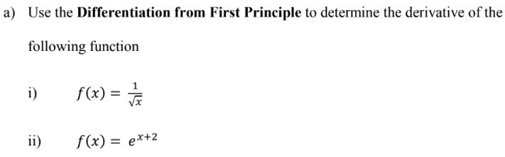 Solved a) Use the Differentiation from First Principle to | Chegg.com