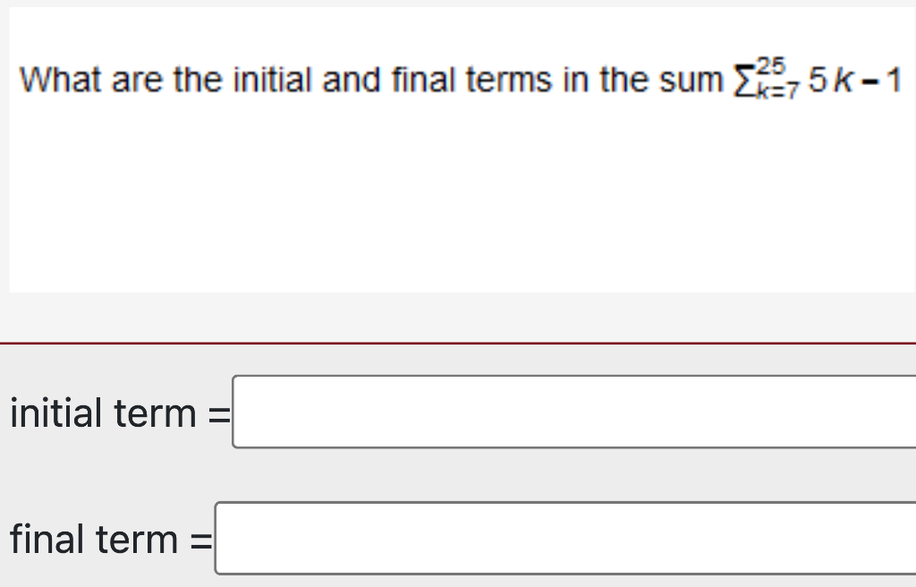 What are the initial and final terms in the sum | Chegg.com