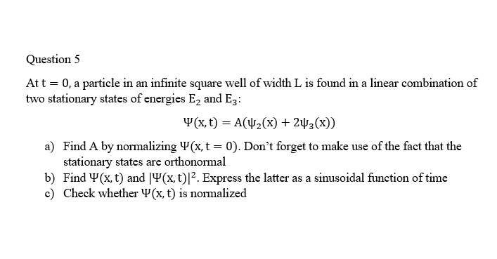 Solved At t=0, a particle in an infinite square well of | Chegg.com
