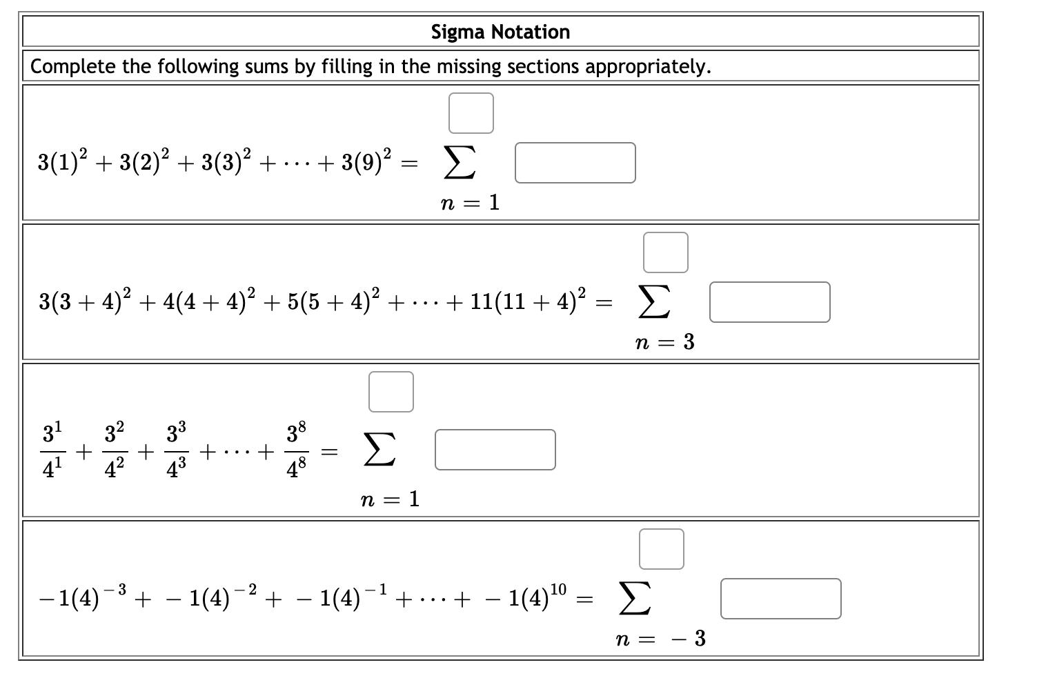 Solved Sigma Notation Complete the following sums by filling | Chegg.com