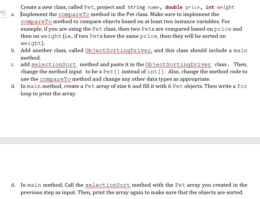 Solved → Create a new class, called Pet, project and string | Chegg.com