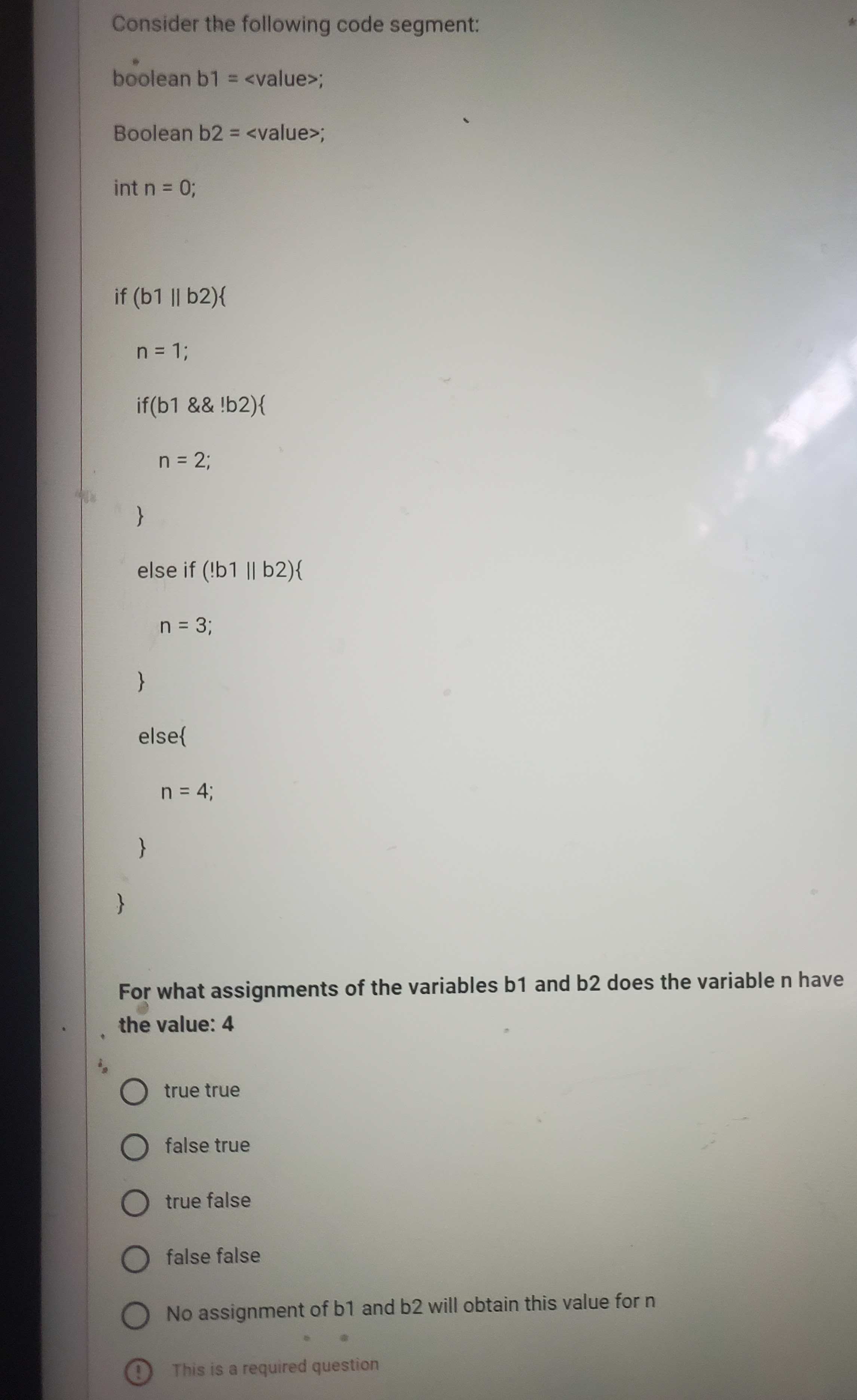 Solved Consider the following code segment: bőlean b1 = ; | Chegg.com