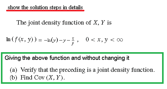 Solved show the solution steps in details The joint density | Chegg.com