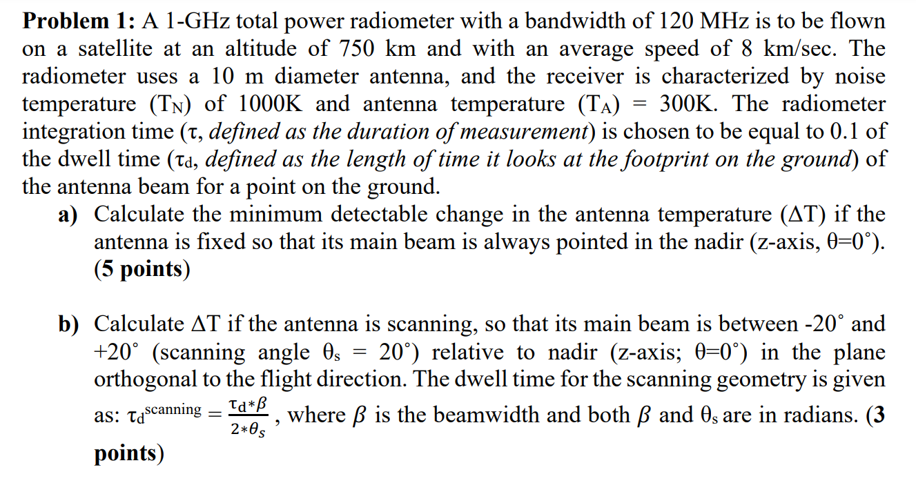 Solved Problem 1: A 1-GHz total power radiometer with a | Chegg.com