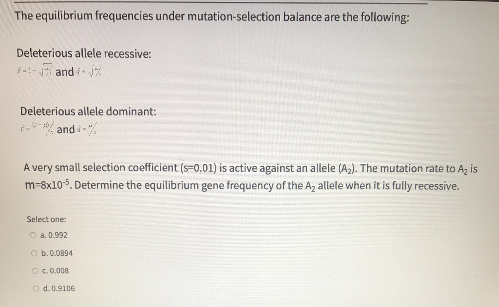 Solved The equilibrium frequencies under mutation-selection | Chegg.com