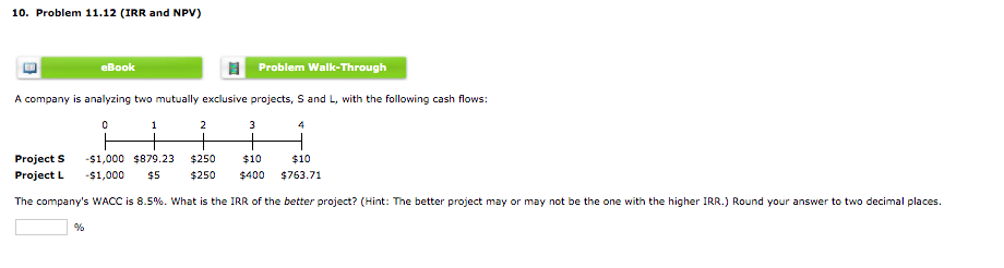 Solved 10. Problem 11.12 (IRR and NPV) eBook Problem | Chegg.com