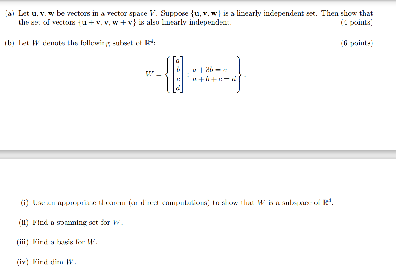 Solved (a) Let u,v,w be vectors in a vector space V. Suppose | Chegg.com