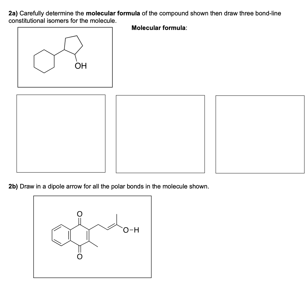 Solved 2a) Carefully determine the molecular formula of the | Chegg.com