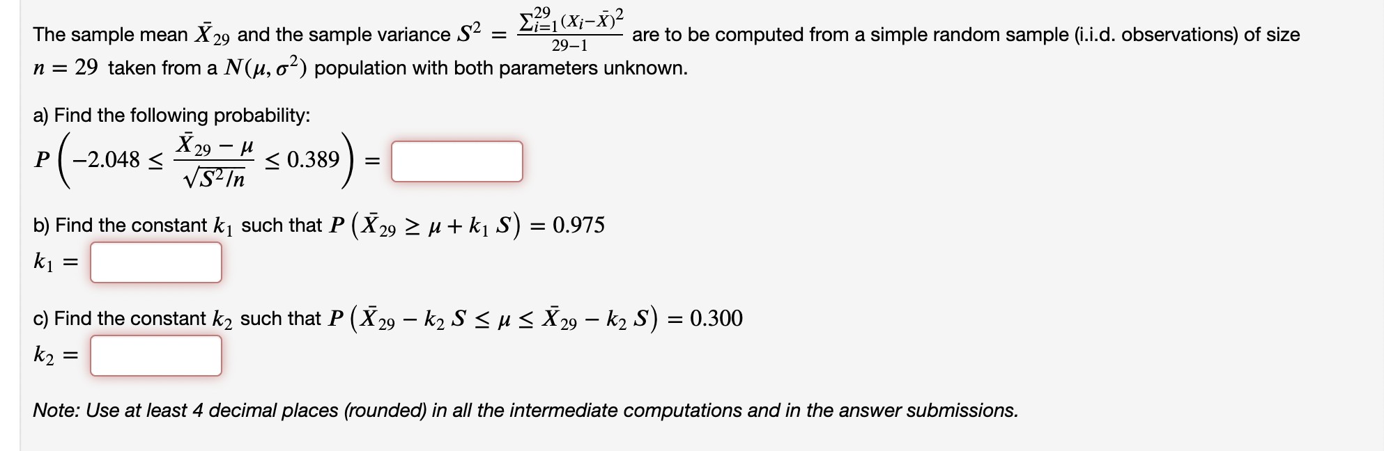 Solved The sample mean Xˉ29 and the sample variance | Chegg.com