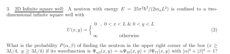 Solved 3. 2D Infinite square well: A neutron with energy E = | Chegg.com