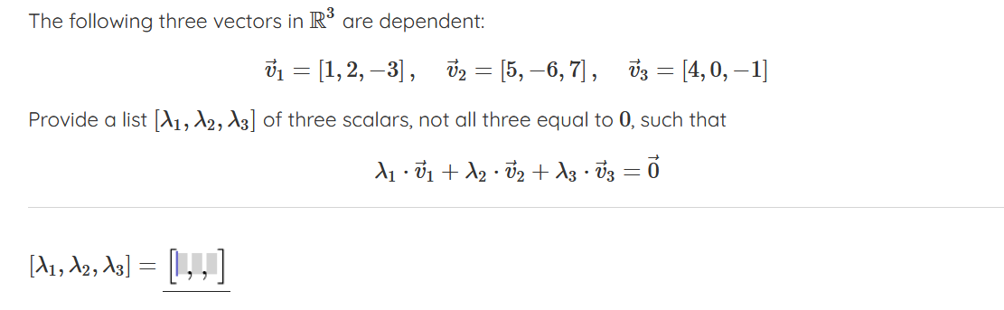 Solved The following three vectors in R3 ﻿are | Chegg.com