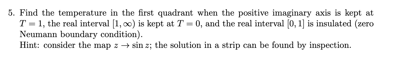 Solved 5. Find the temperature in the first quadrant when | Chegg.com