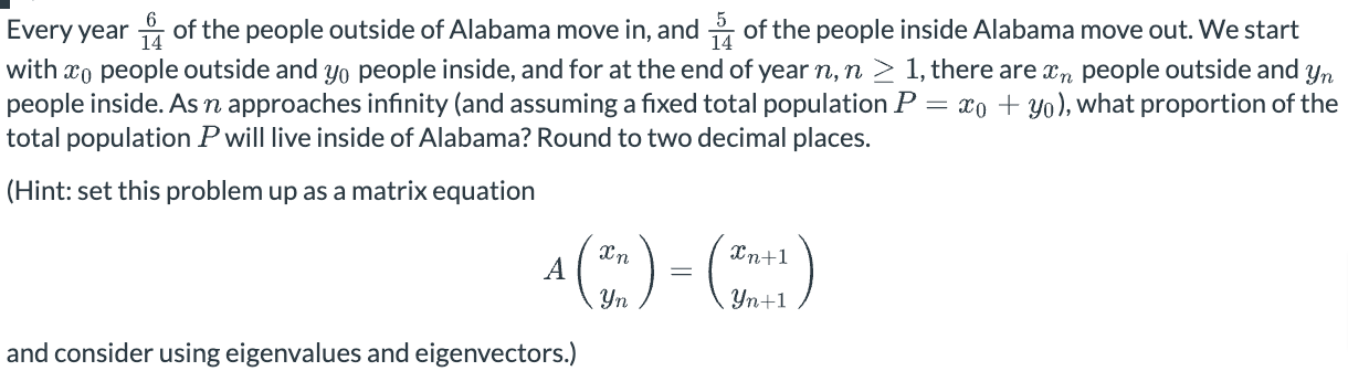 Solved Every year 146 of the people outside of Alabama move | Chegg.com