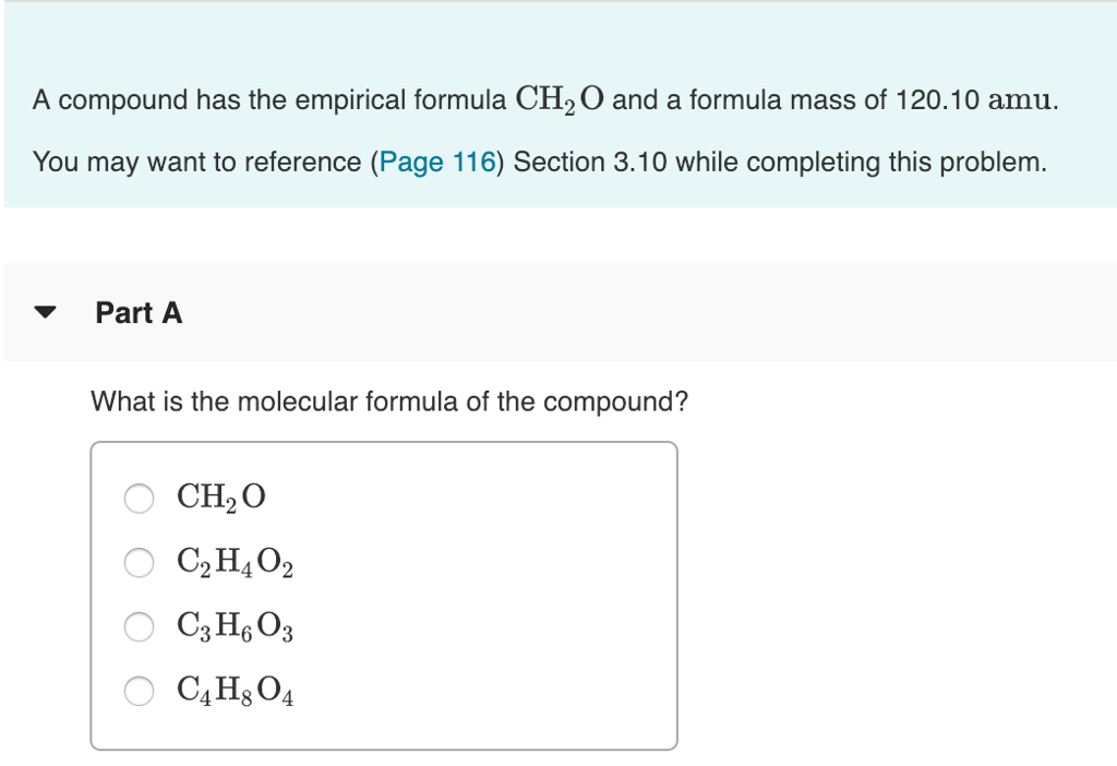 Solved A compound has the empirical formula CH2 O and a | Chegg.com