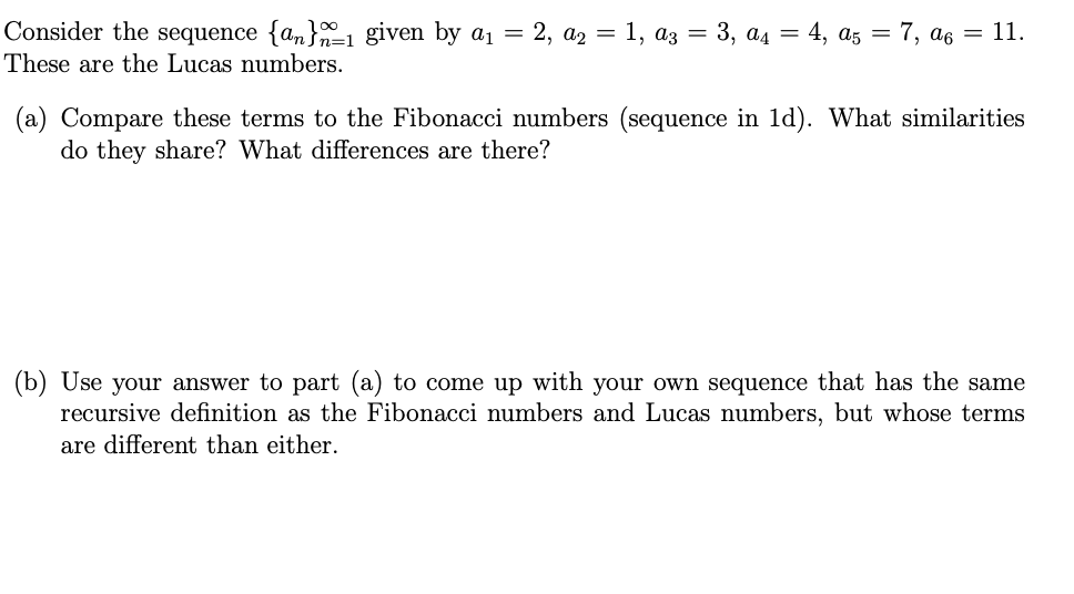 Solved Consider the sequence {an}=1 given by a1 = 2, a2 = 1, | Chegg.com