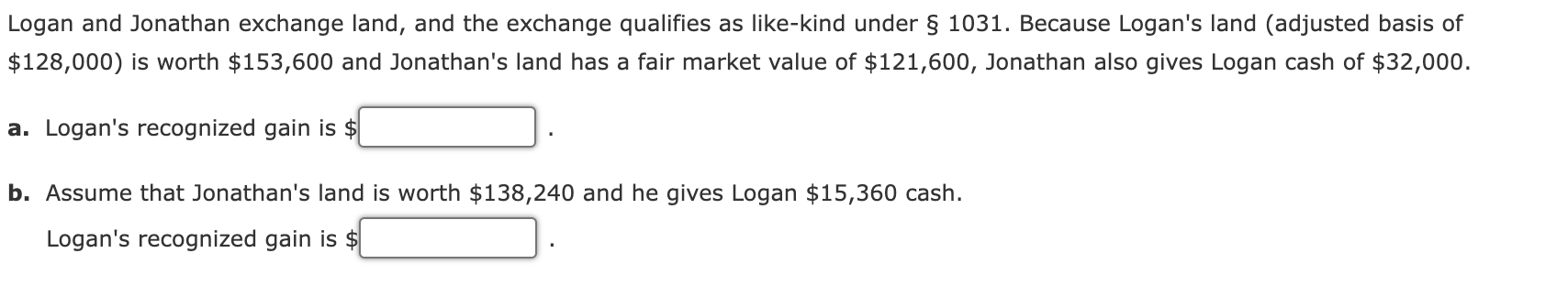 Solved Logan and Jonathan exchange land, and the exchange | Chegg.com