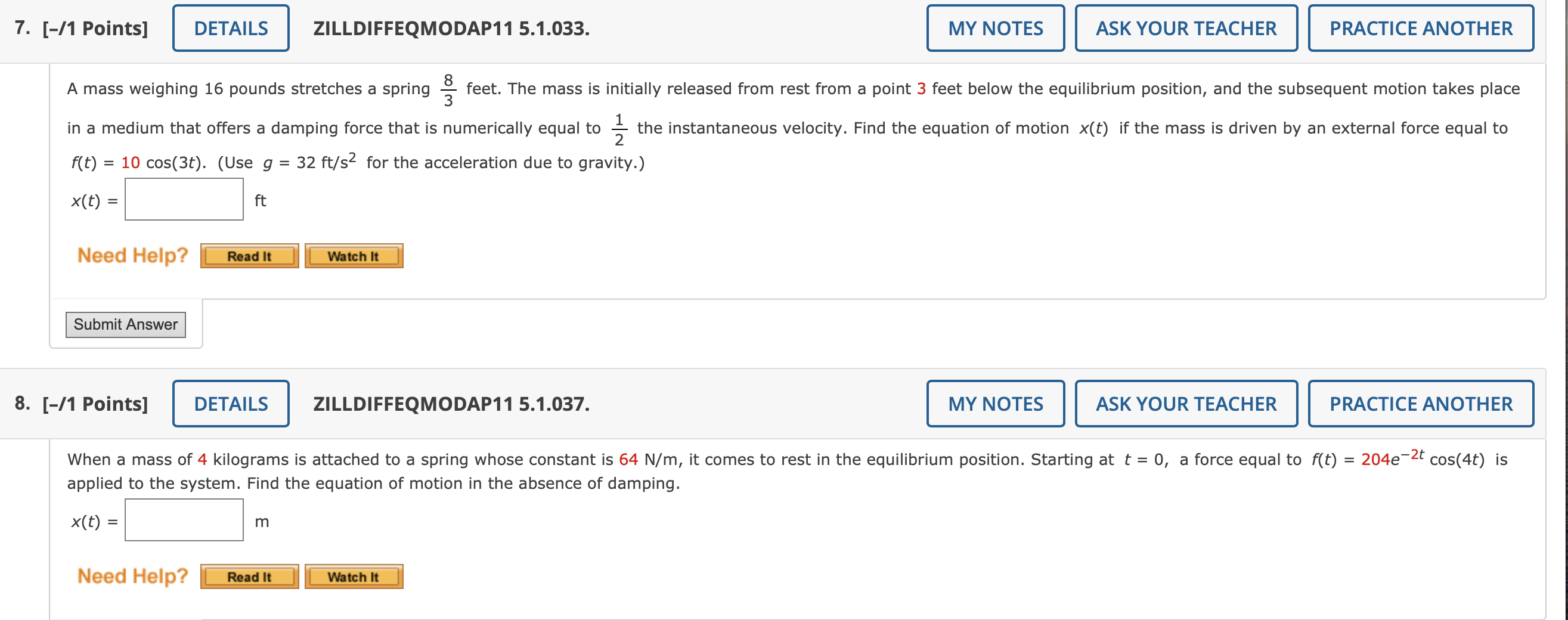 Solved f(t)=10cos(3t). (Use g=32ft/s2 for the acceleration | Chegg.com