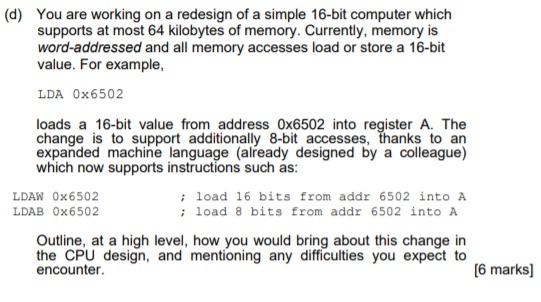Solved (d) You are working on a redesign of a simple 16-bit | Chegg.com