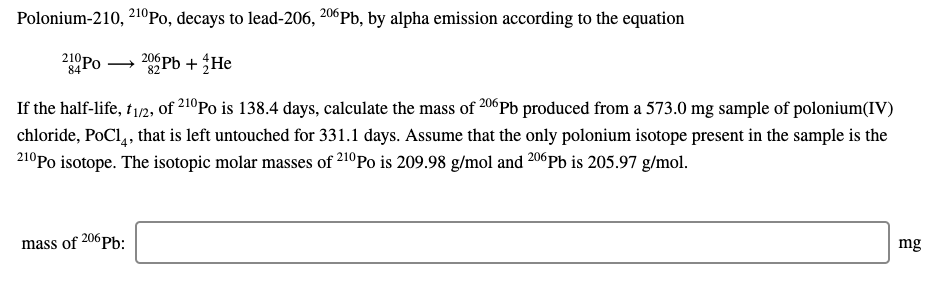 Solved Polonium-210, 210 Po, decays to lead-206, 206Pb, by | Chegg.com