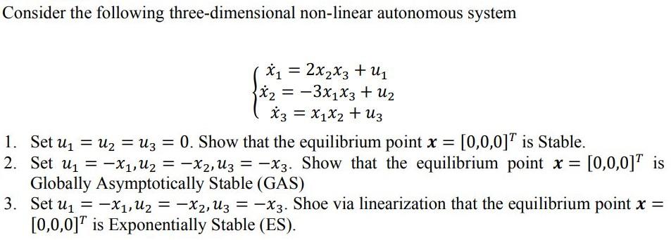 Solved Consider the following three-dimensional non-linear | Chegg.com