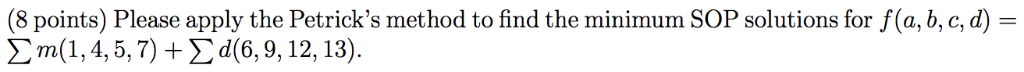 Solved (8 points) Please apply the Petrick's method to find | Chegg.com
