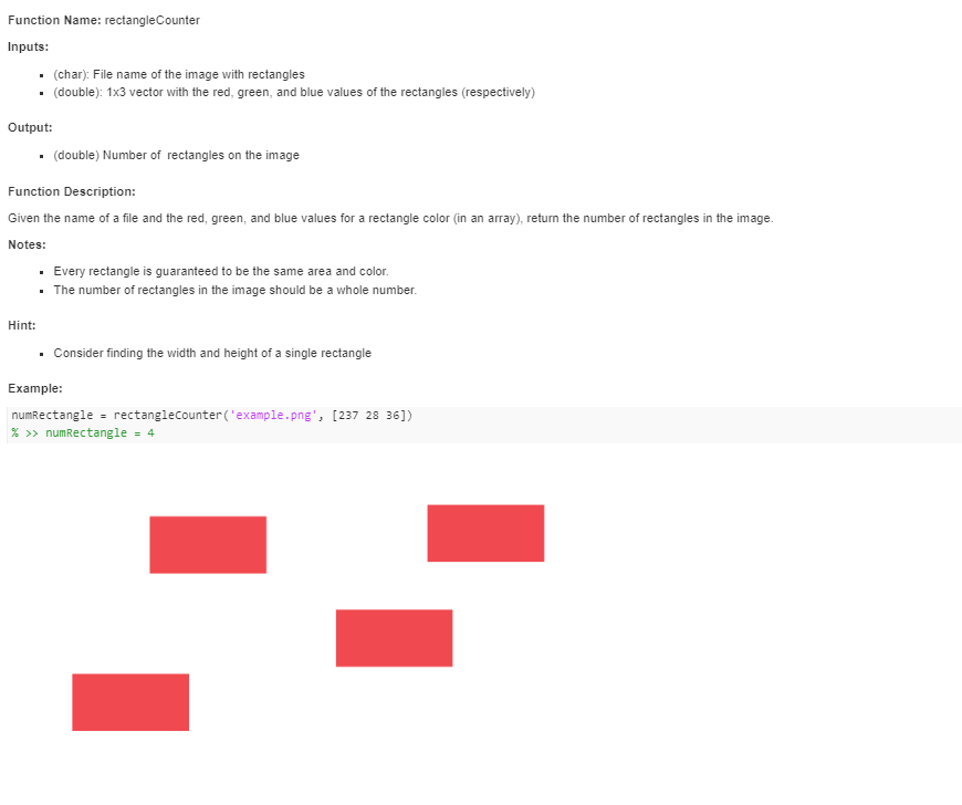 Solved Function Name: rectangleCounter Inputs: - (char): | Chegg.com Solved Function Name: rectangleCounter Inputs: - (char): | Chegg.com