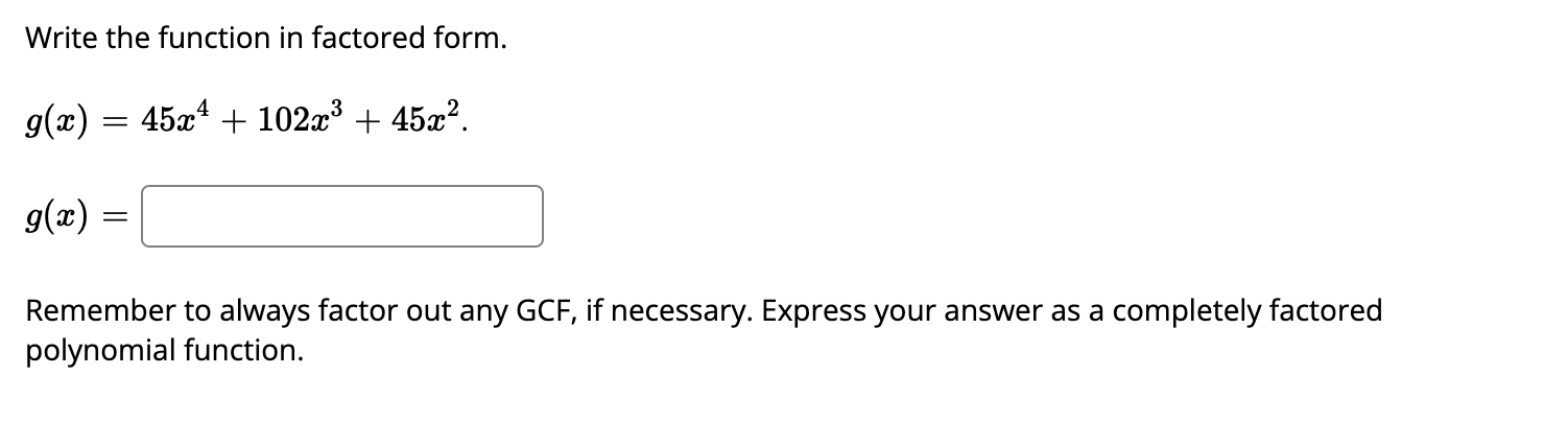 Solved Write the function in factored form. | Chegg.com