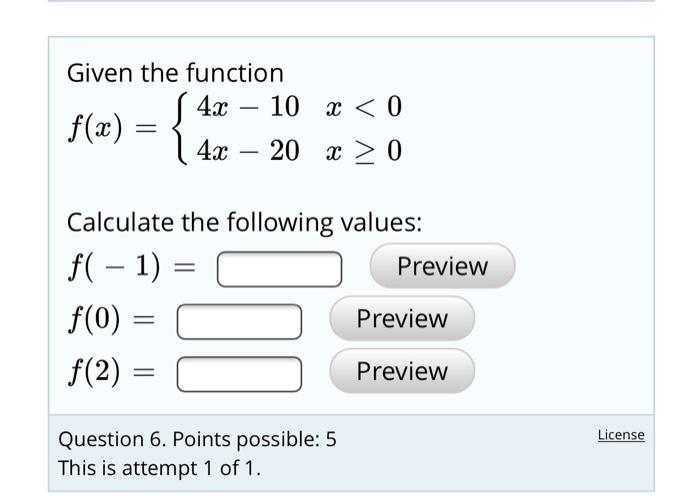 Solved Given the function f(x) = {4x - 10 x