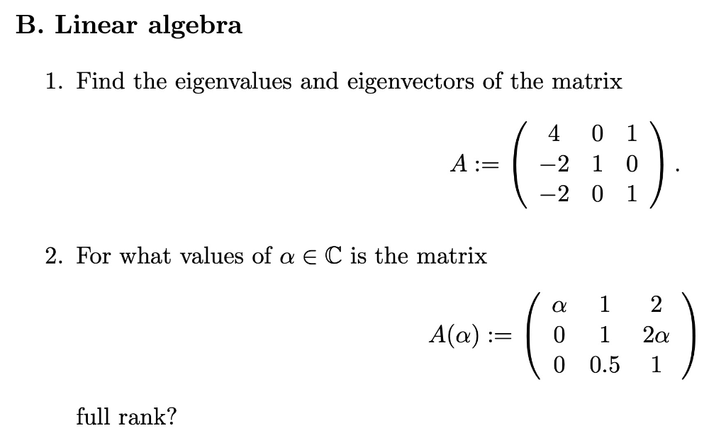 Solved B. Linear algebra 1. Find the eigenvalues and | Chegg.com