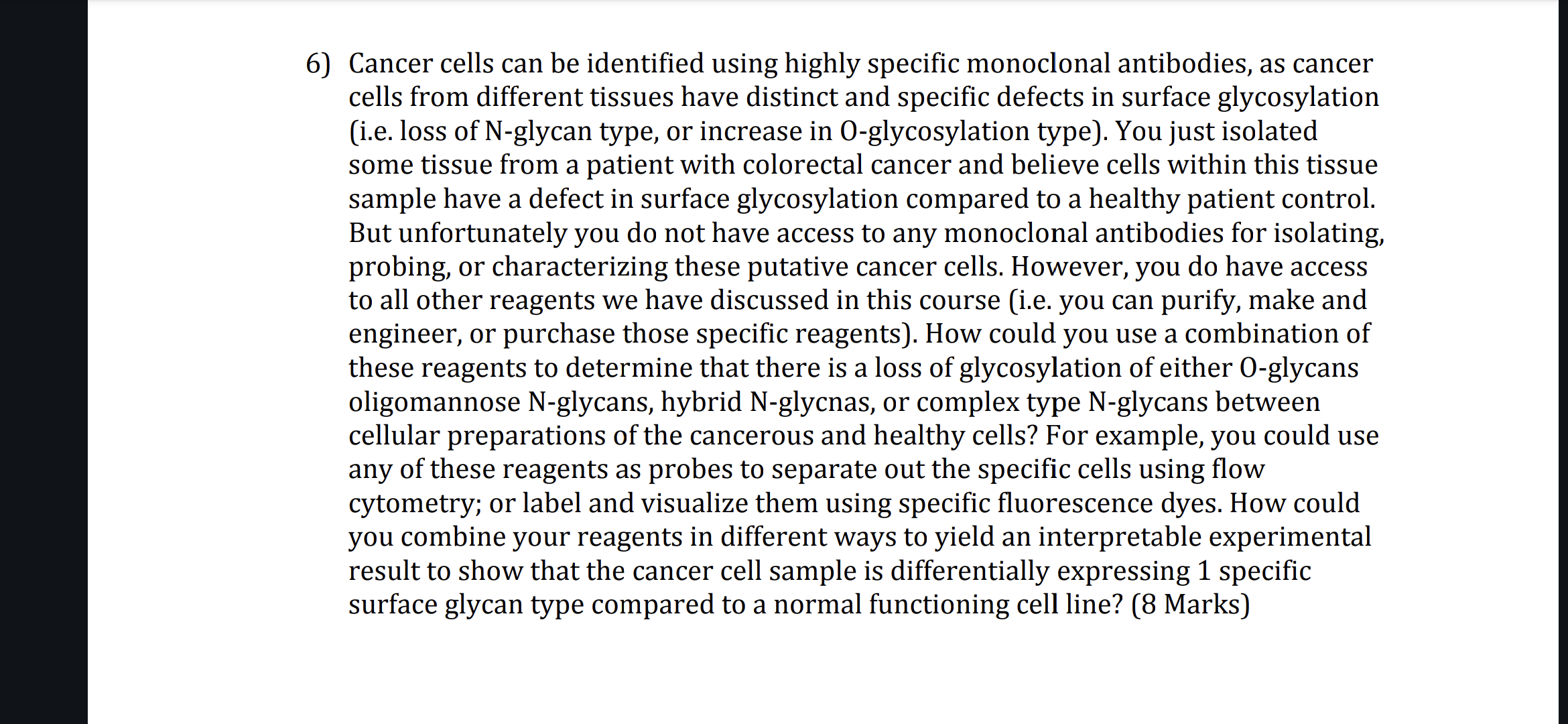 Solved Cancer cells can be identified using highly specific | Chegg.com