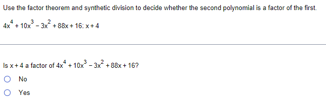 Solved Use the factor theorem and synthetic division to | Chegg.com