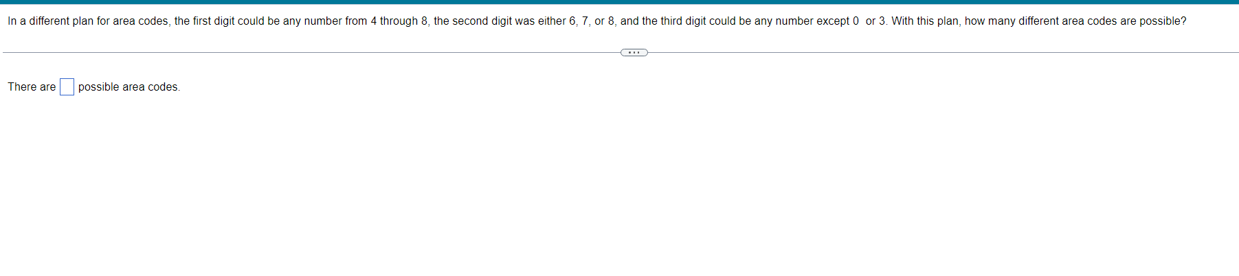 Solved In a different plan for area codes, the first digit | Chegg.com