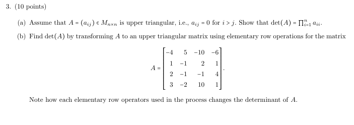 Solved (10 ﻿points)(a) ﻿Assume that A=(aij)inMn×n ﻿is upper | Chegg.com