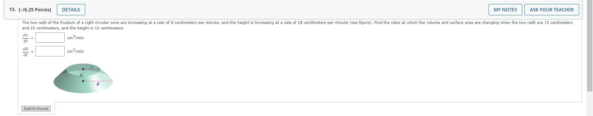 Solved and 25 centimeters, and the height is 10 centimeters. | Chegg.com