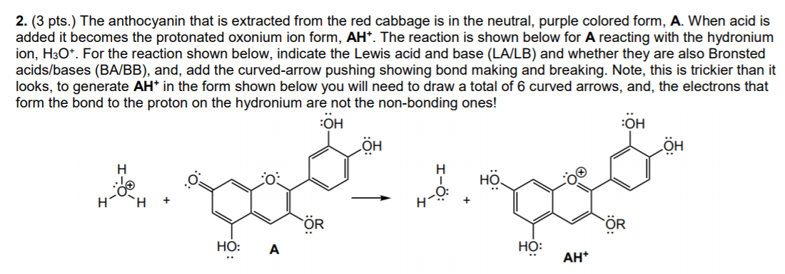 Solved 2. (3 pts.) The anthocyanin that is extracted from | Chegg.com
