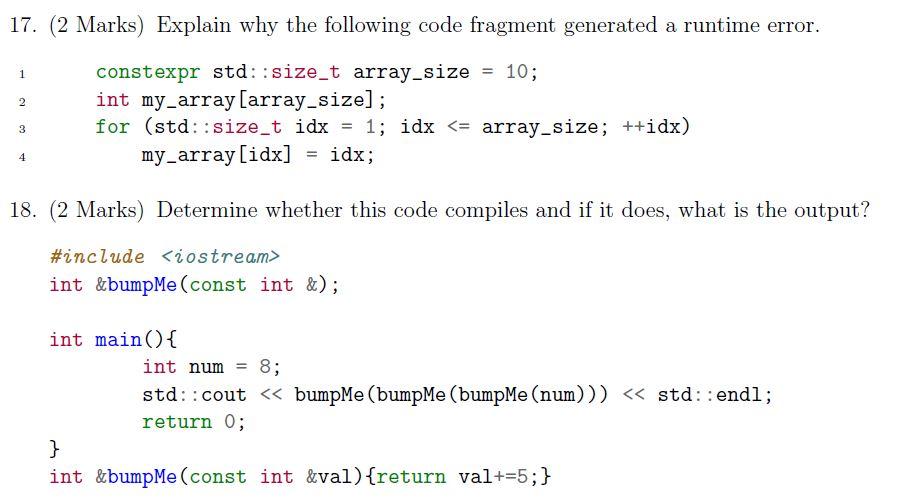 15. (2 Marks) Explain why the following code produces | Chegg.com