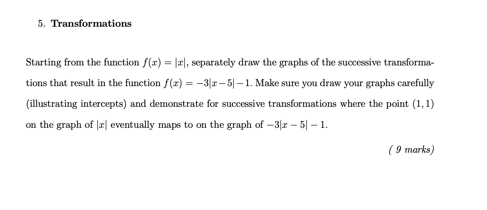 Solved 5. Transformations Starting from the function f(x) = | Chegg.com