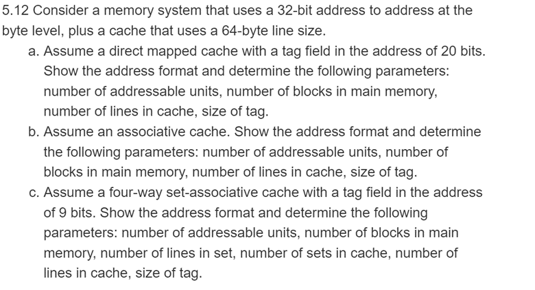 Solved 5.12 Consider a memory system that uses a 32-bit | Chegg.com