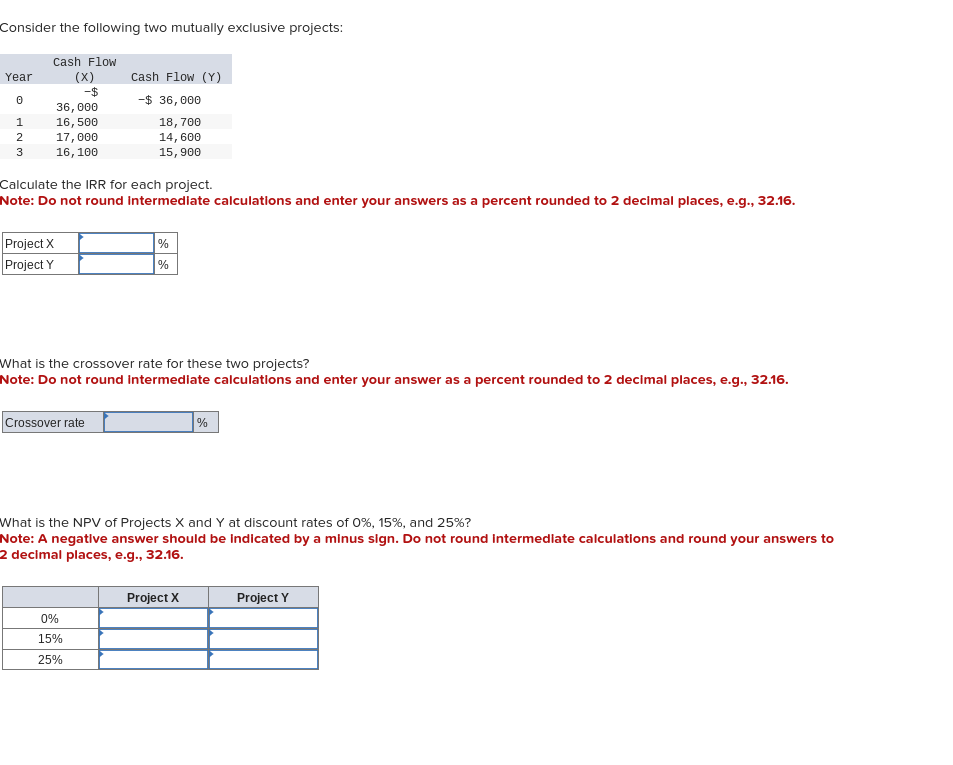 Solved Consider the following two mutually exclusive | Chegg.com