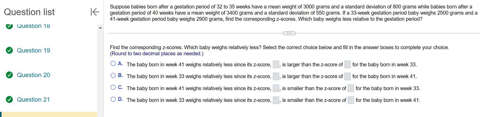 Solved Suppose babies born after a gestation period of 32 to | Chegg.com
