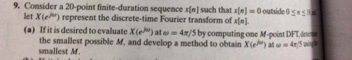 Solved 9. Consider a 20-point finite-duration sequence x[n] | Chegg.com