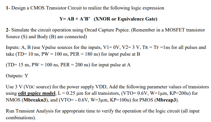 Solved 1- Design a CMOS Transistor Circuit to realize the | Chegg.com