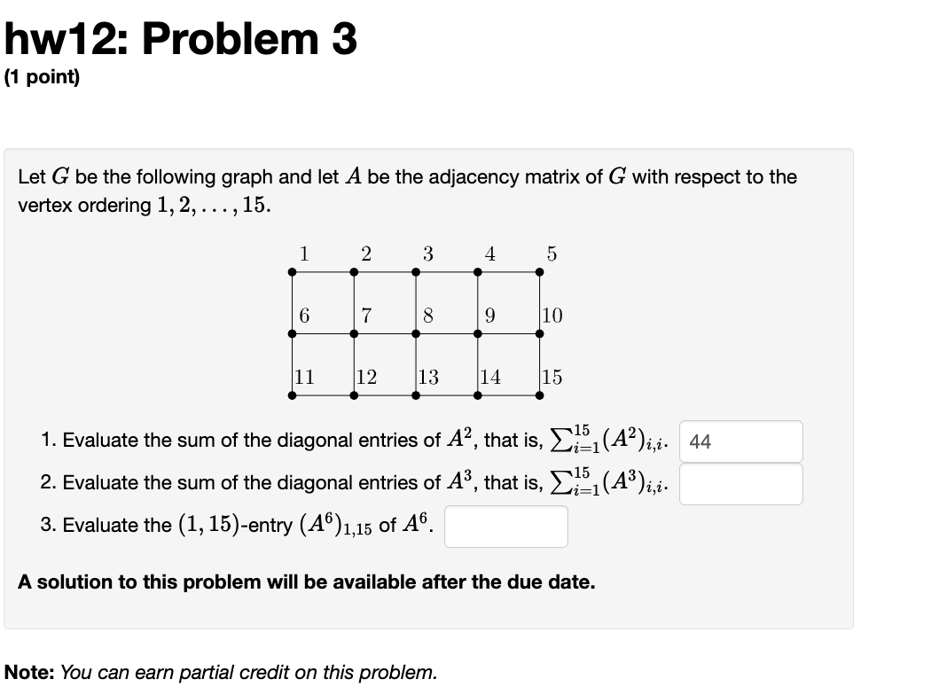 Solved Let G be the following graph and let A be the | Chegg.com