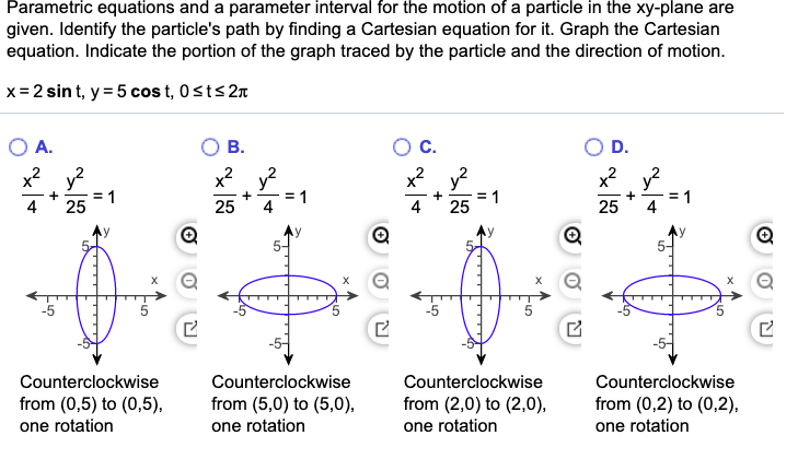 Solved Parametric Equations And A Parameter Interval For The