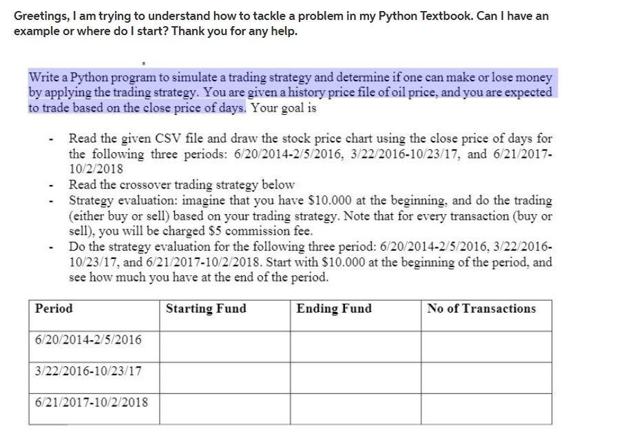 Greetings, I am trying to understand how to tackle a | Chegg.com