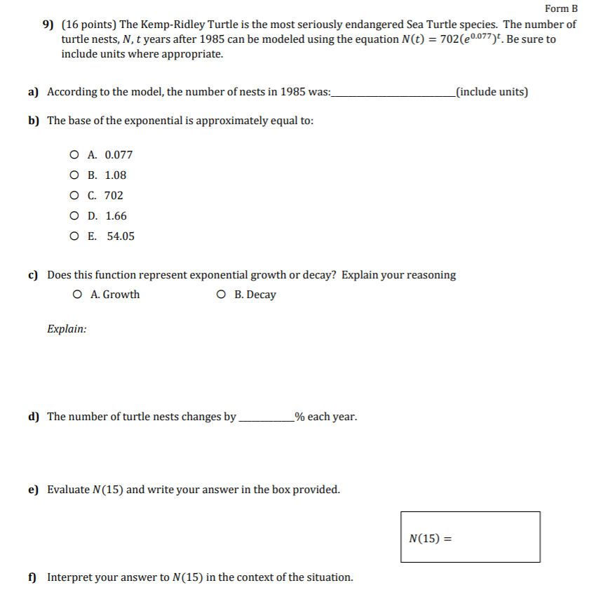 Solved Form B 9) (16 points) The Kemp-Ridley Turtle is the | Chegg.com