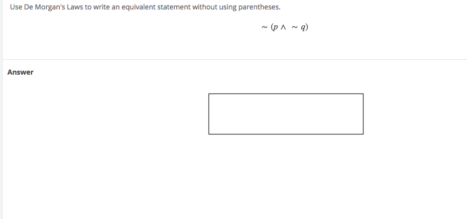 Solved Use De Morgan's Laws to write an equivalent statement | Chegg.com